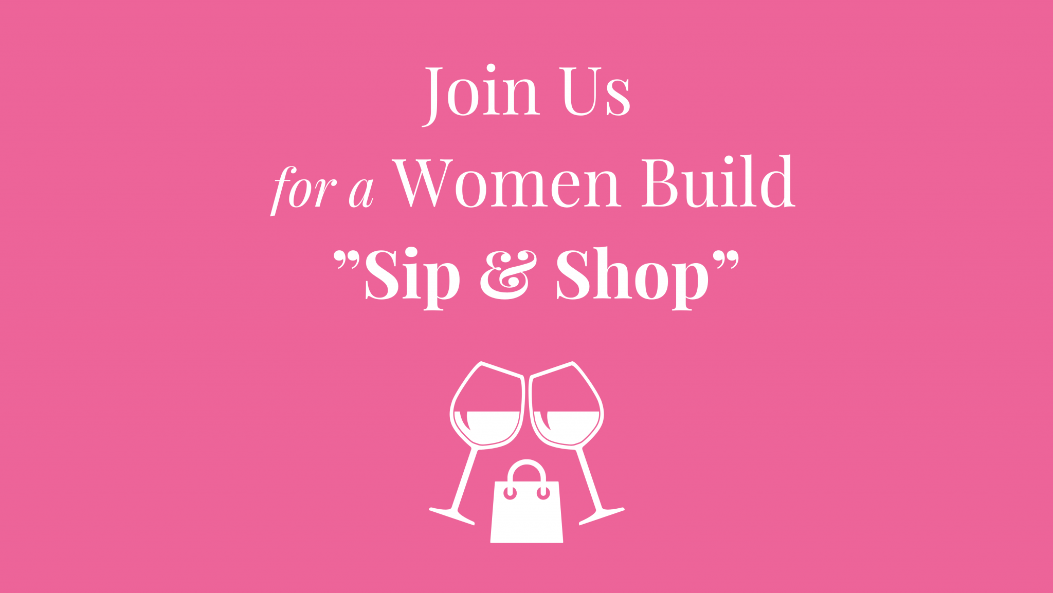 Women Build - Habitat for Humanity